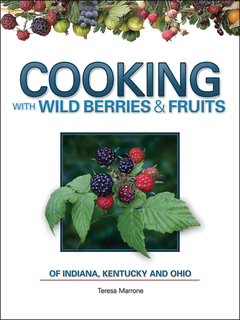 Cooking with Wild Berries & Fruits – Cincinnati Nature Center - The ...